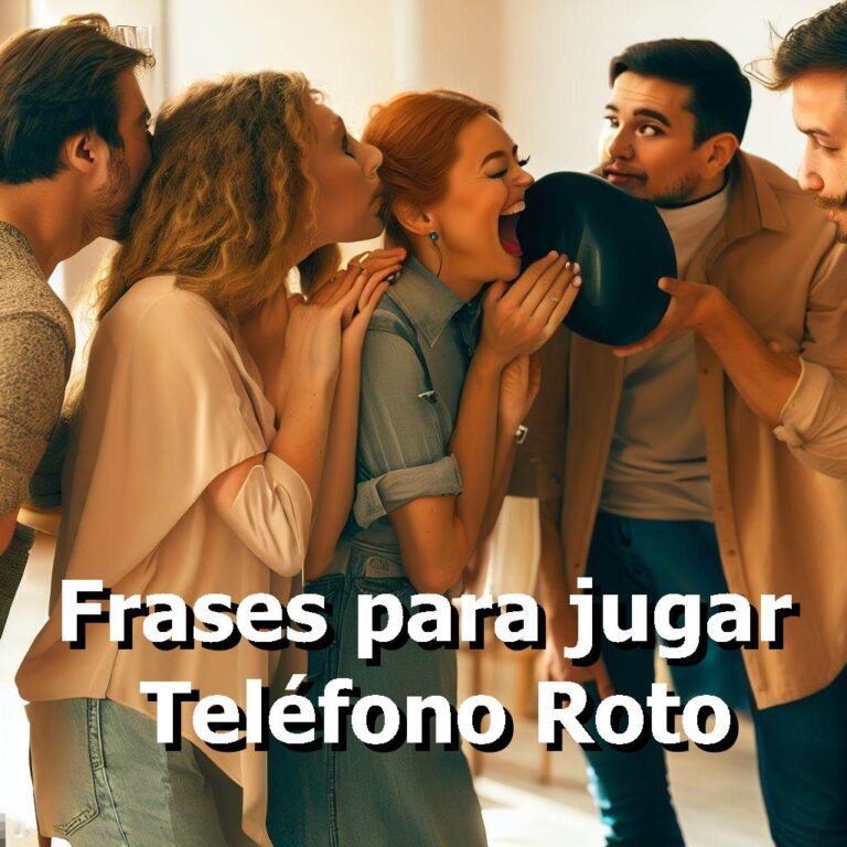 Las Mejores 100 Frases para Jugar Teléfono Roto